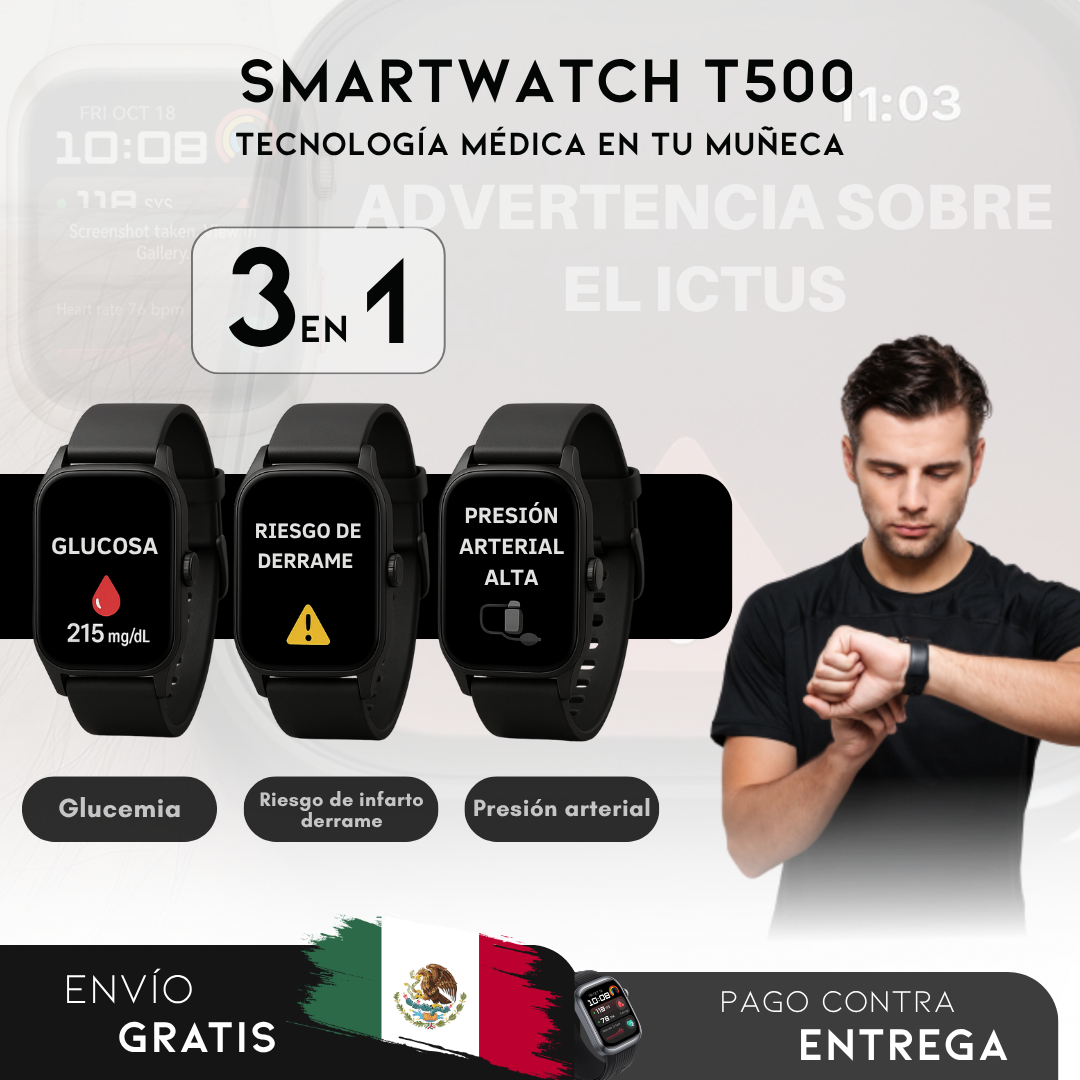 SmartWatch T500 – Monitor Médico 3 en 1 | Menú en español – México